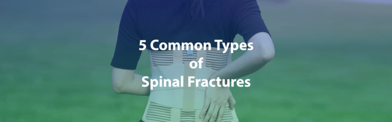 5 Common Types of Spinal Fractures - New York City Spine